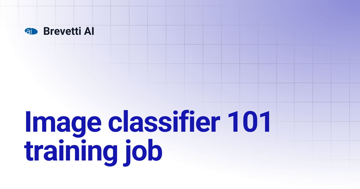 Image classifier 101 training job | Brevetti AI